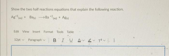 Solved Show the two half reactions equations that explain | Chegg.com