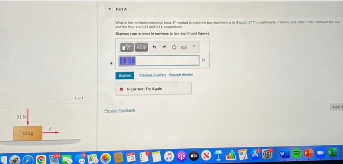 Solved Part A What is the minimum horizontal force needed to | Chegg.com