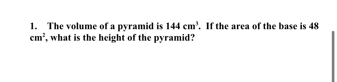 Solved The volume of a pyramid is 144cm3. ﻿If the area of | Chegg.com