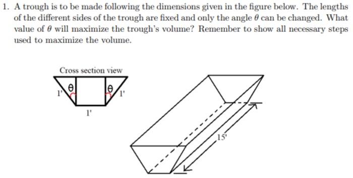 Solved 1. A trough is to be made following the dimensions | Chegg.com