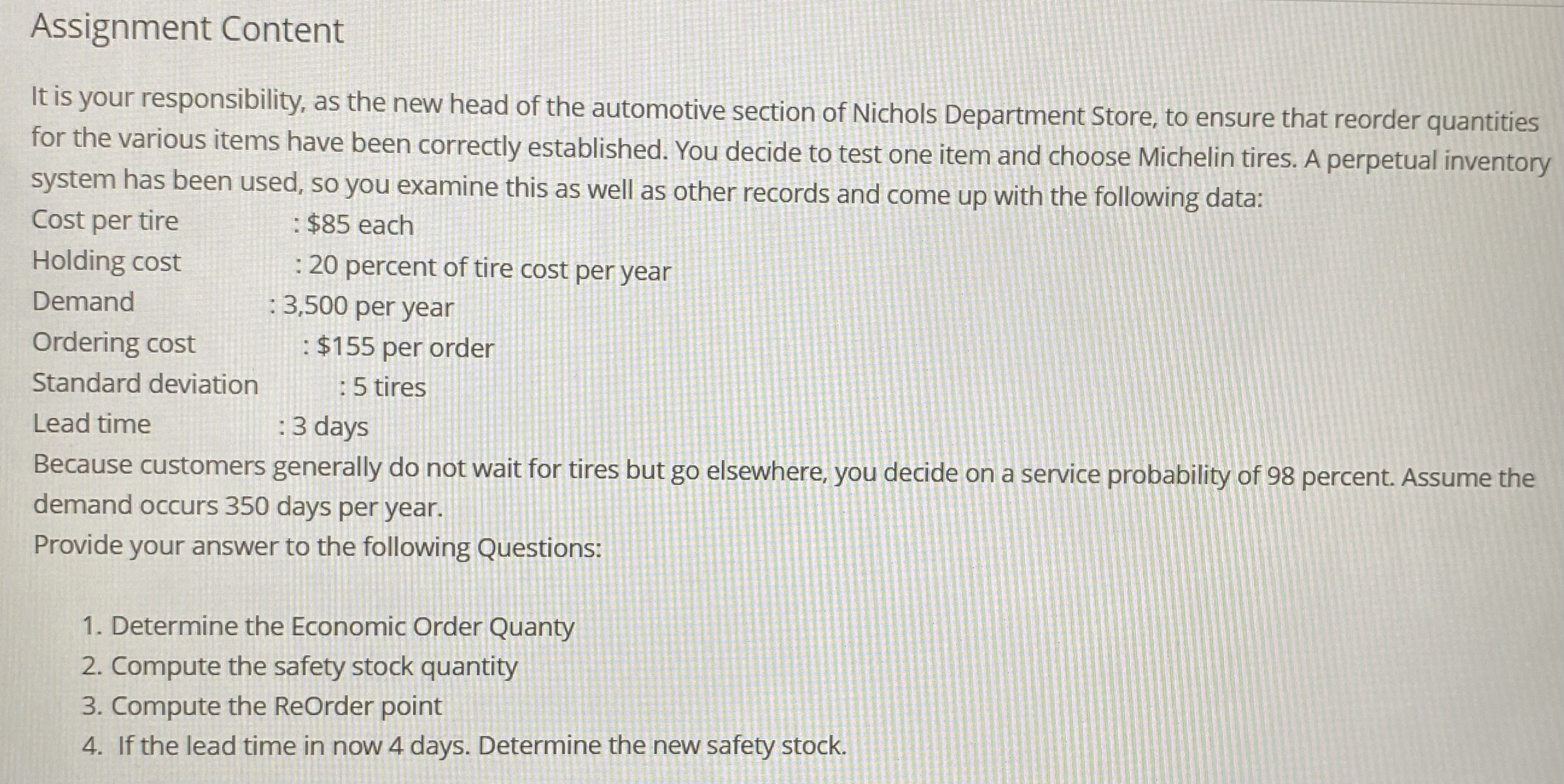 Assignment ContentIt is your responsibility, as the | Chegg.com