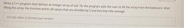 Solved Write A C Program That Defines An Integer Array Of