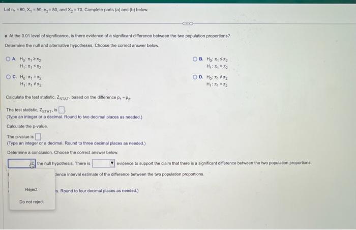 Solved Let n1=80,X1=50,n2=80, and X2=70. Complete parts (a) | Chegg.com