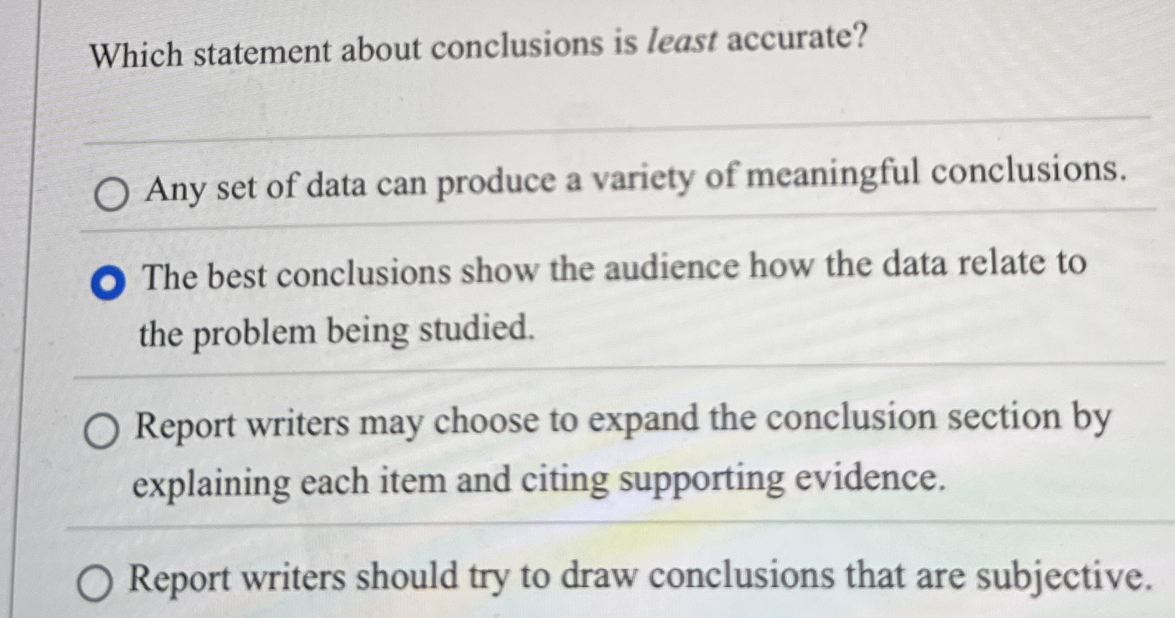 Solved by an EXPERT Which statement about conclusions is least | Chegg.com