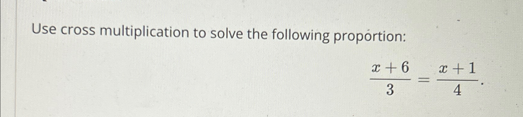 Solved Use cross multiplication to solve the following | Chegg.com