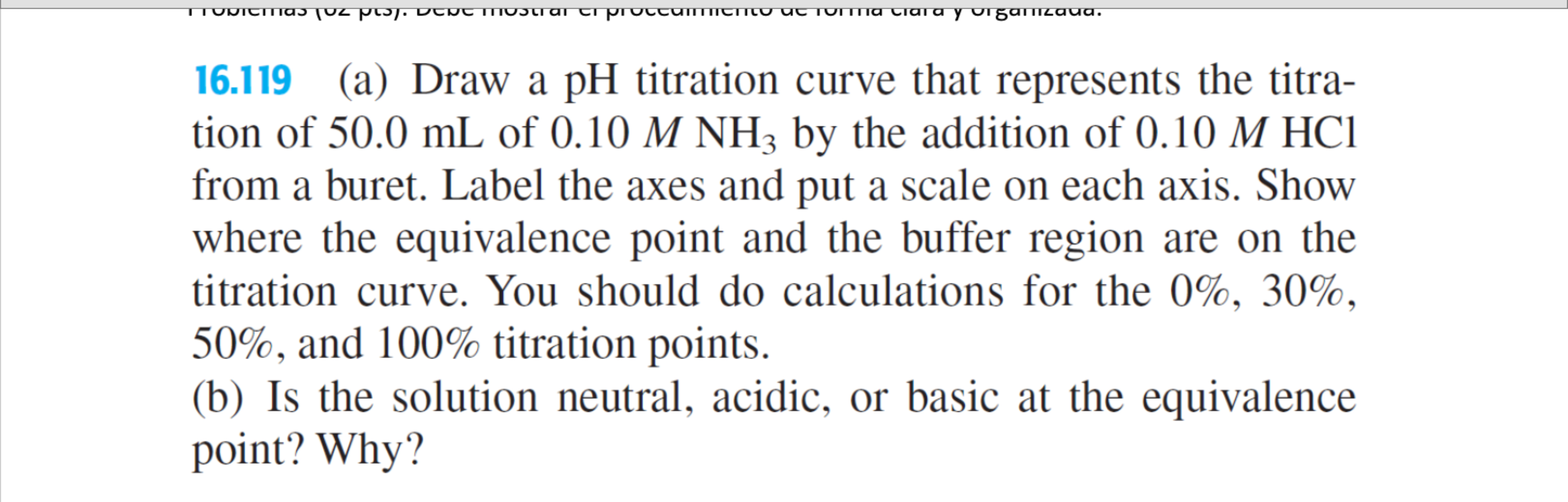 Solved 16.119 (a) ﻿Draw a pH ﻿titration curve that | Chegg.com