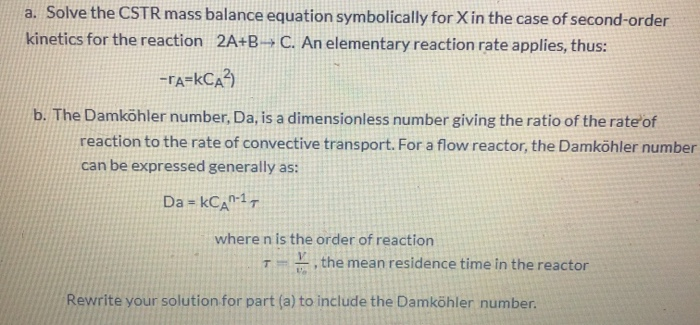 Solved a. Solve the CSTR mass balance equation symbolically | Chegg.com