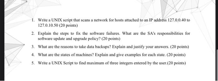 Solved 1. Write a UNIX script that scans a network for hosts | Chegg.com