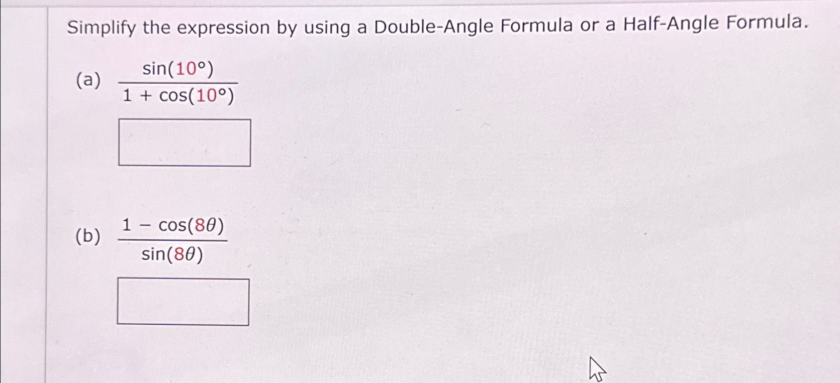Solved Simplify the expression by using a Double-Angle | Chegg.com