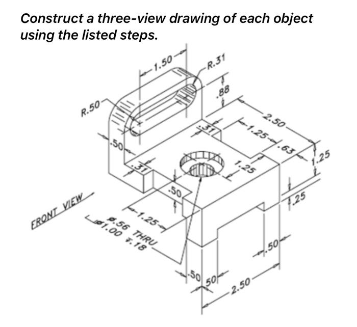 Solved Construct A Three View Drawing Of Each 