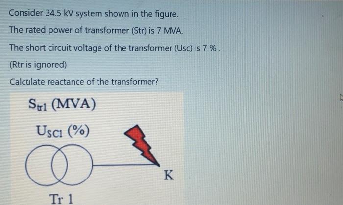 Solved Consider 34.5kV system shown in the figure. The rated | Chegg.com Solved Consider 34.5kV system shown in the figure. The rated | Chegg.com