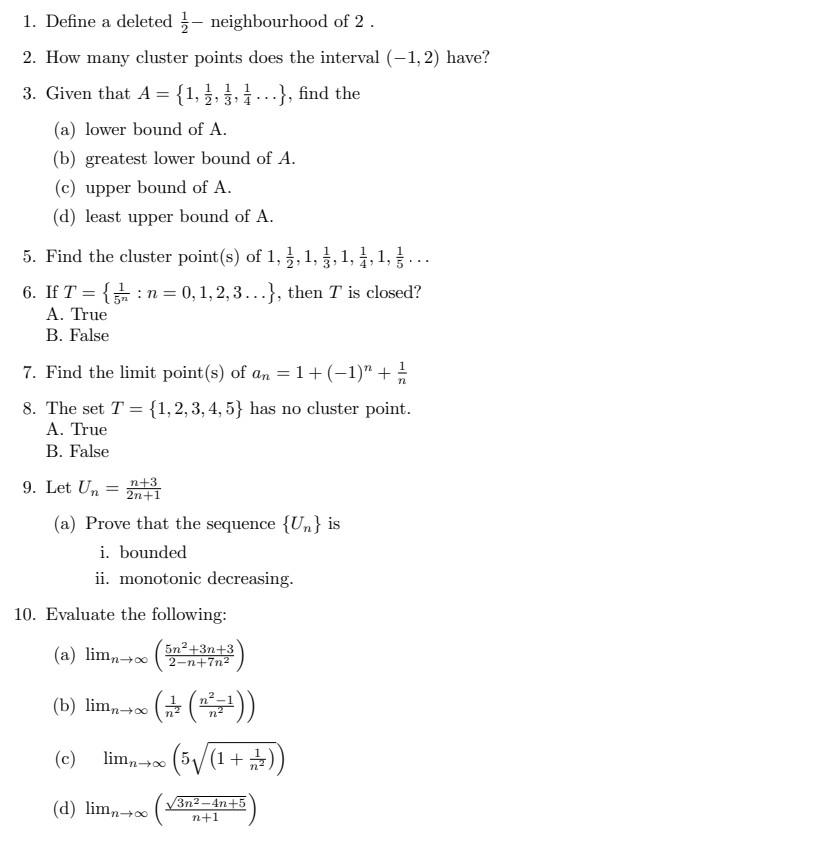 Solved 1. Define a deleted 21− neighbourhood of 2 . 2. How | Chegg.com