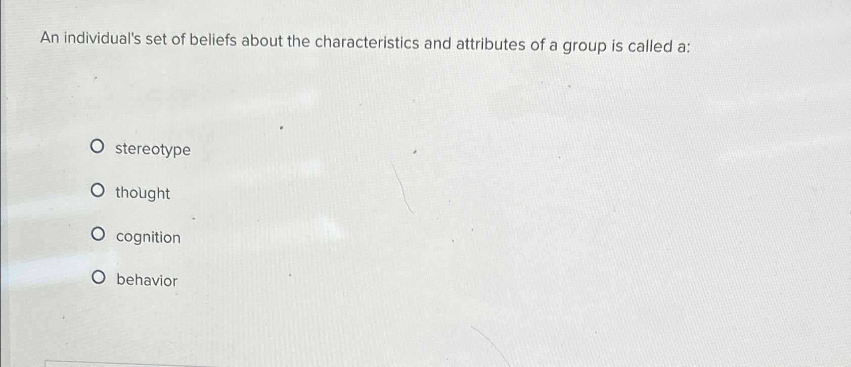 Solved An individual's set of beliefs about the | Chegg.com