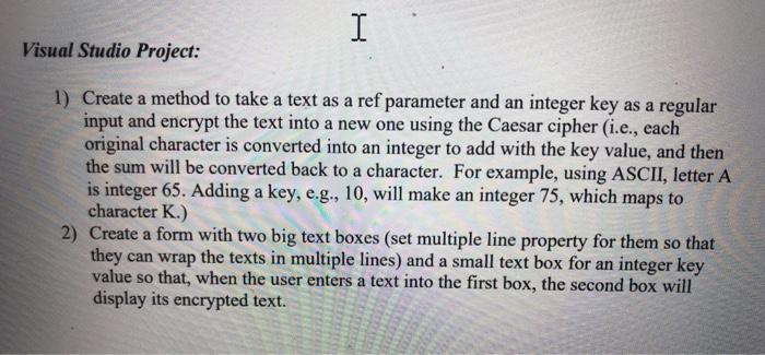 Solved I Visual Studio Project: 1) Create a method to take a | Chegg.com