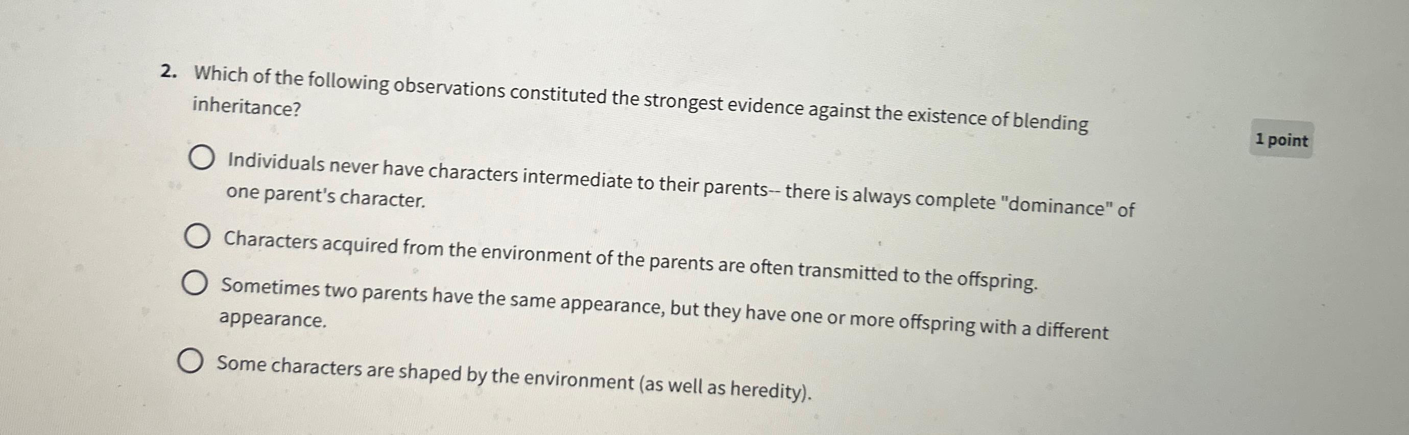 Solved Which of the following observations constituted the | Chegg.com