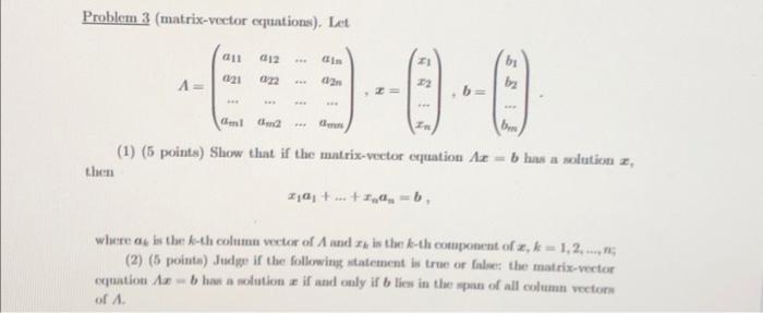 Solved Problem 3 Matrix Vector Equations Let Then 69 0 0