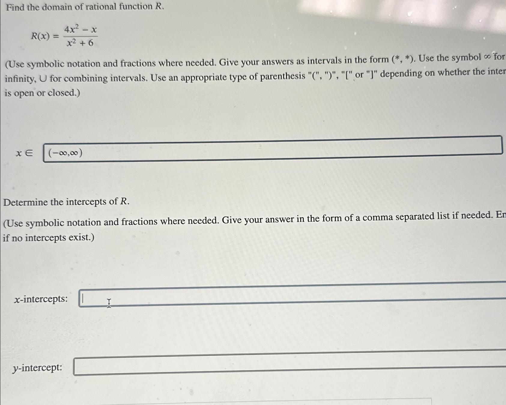 Solved Find the domain of rational function | Chegg.com
