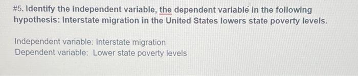 Solved # 5. Identify the independent variable, the dependent | Chegg.com