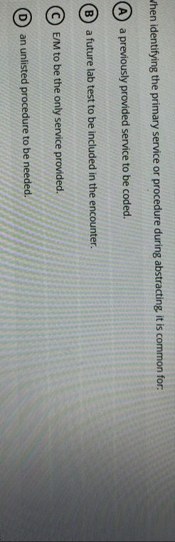 Solved When identifying the primary service or procedure | Chegg.com