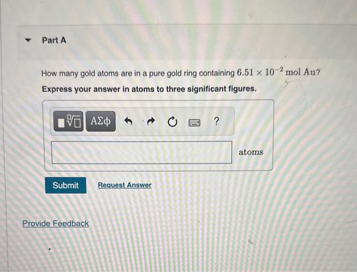 Solved How many gold atoms are in a pure gold ring | Chegg.com