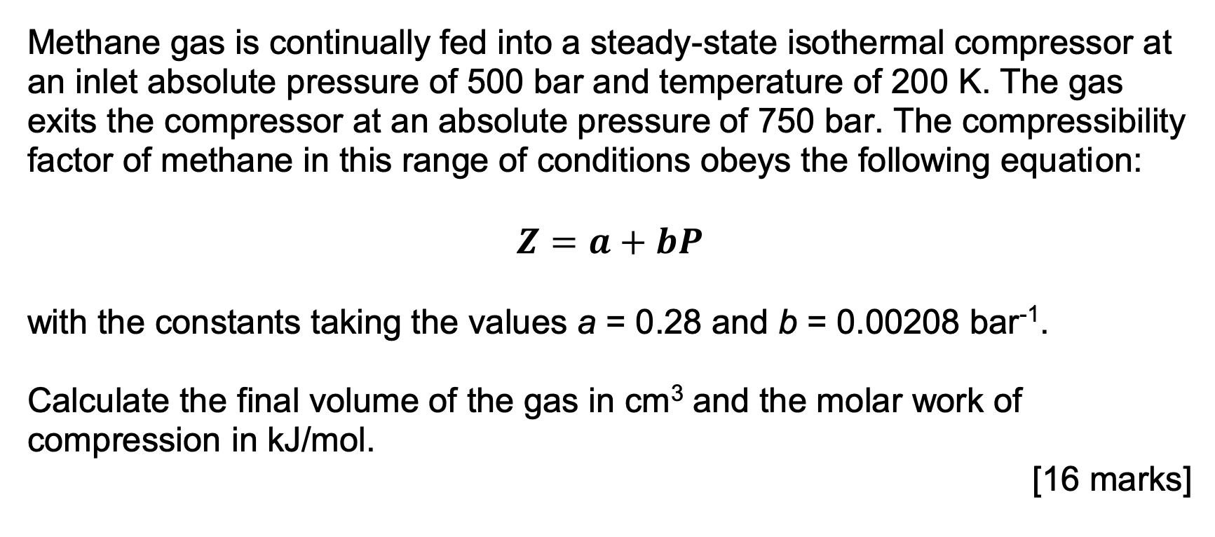 Solved Methane gas is continually fed into a steady-state | Chegg.com