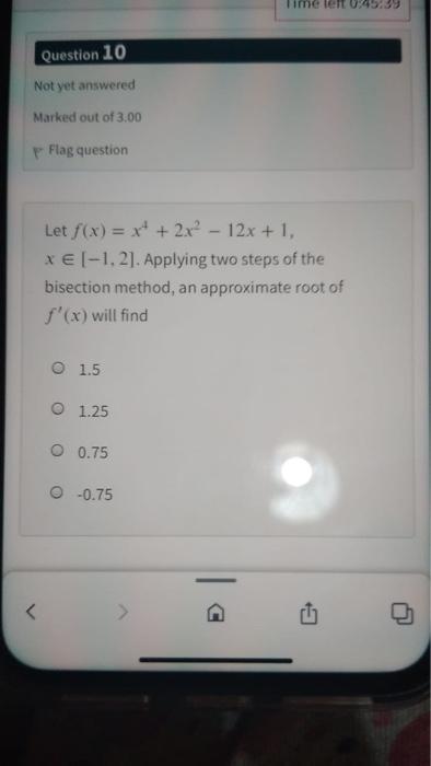 Solved limeter 05:59 Question 10 Not yet answered Marked out | Chegg.com