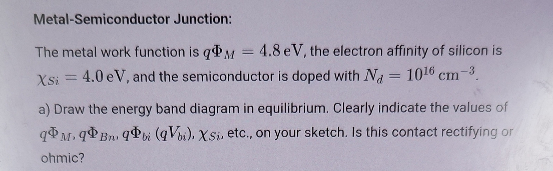 Metal-Semiconductor Junction:The metal work function | Chegg.com