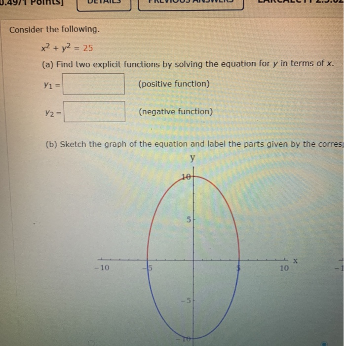Solved Consider the following. x² + y² = 25 (a) Find two | Chegg.com