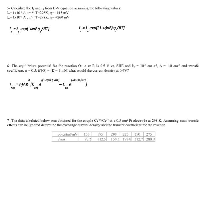 Solved 5- Calculate the I, and I, from B-V equation assuming | Chegg.com