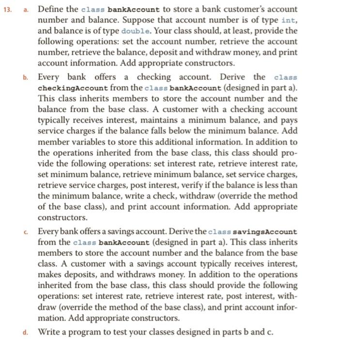 Solved 13. a. Define the class bankAccount to store a bank | Chegg.com