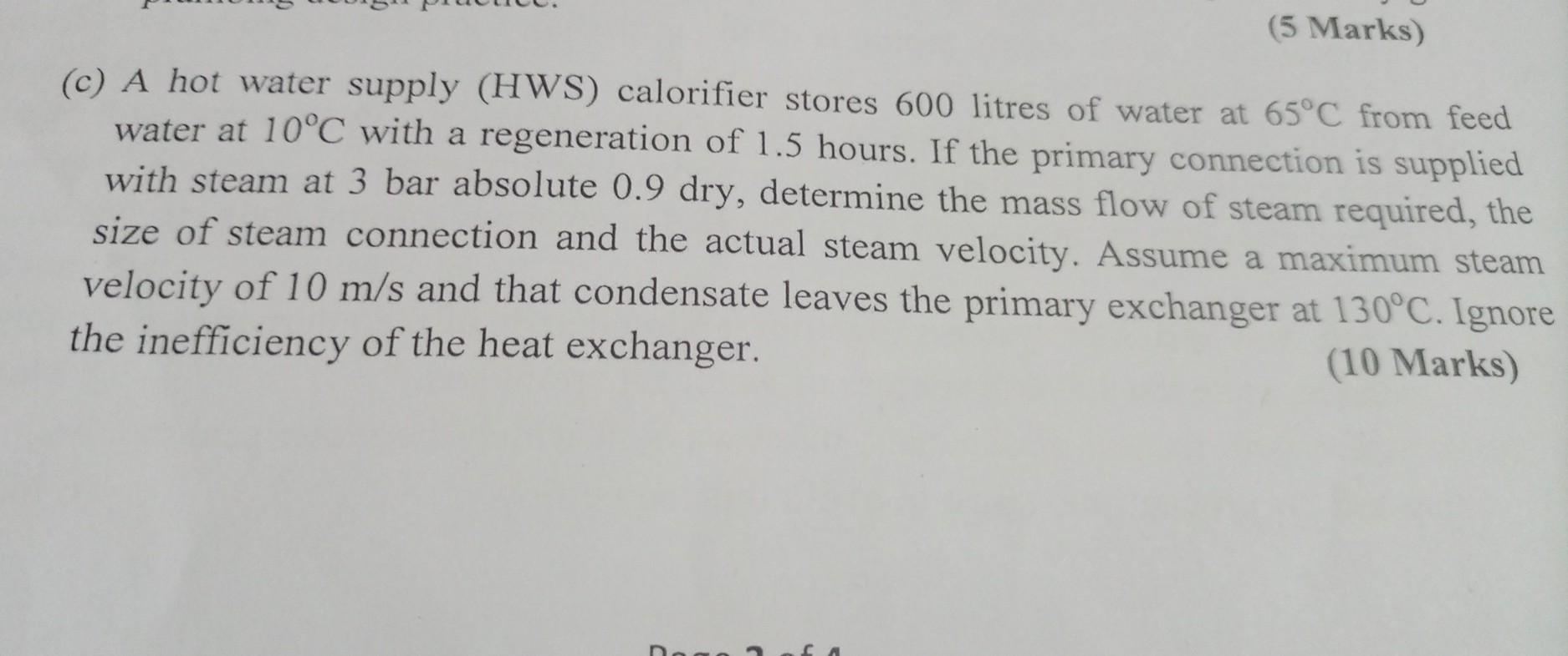 Solved (c) A hot water supply (HWS) calorifier stores 600 | Chegg.com