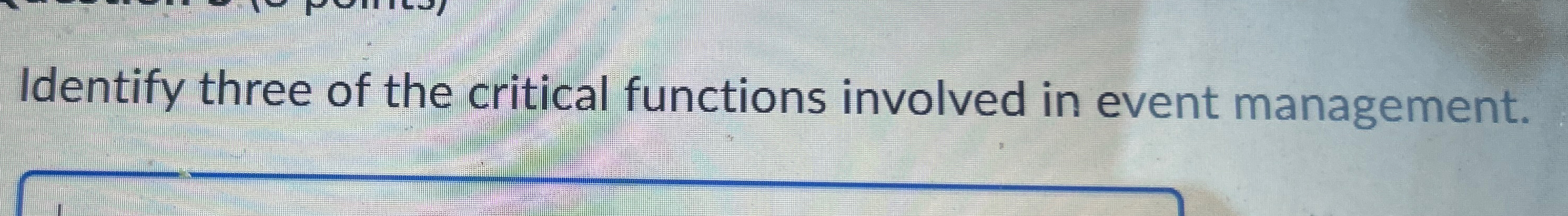 Solved Identify three of the critical functions involved in | Chegg.com
