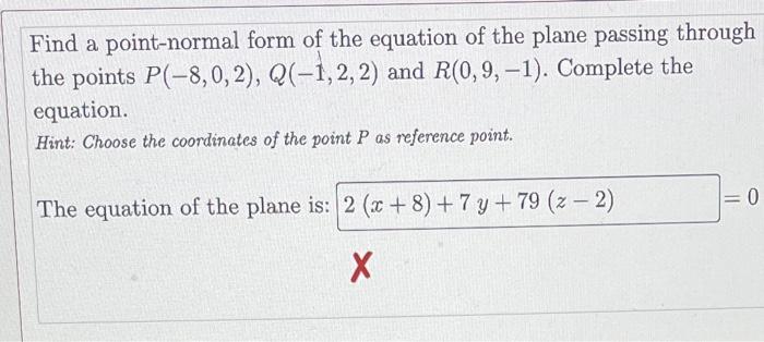 Solved Find a point-normal form of the equation of the plane | Chegg.com