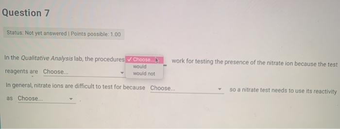 Solved Question 7 Status: Not yet answered 1 Points | Chegg.com