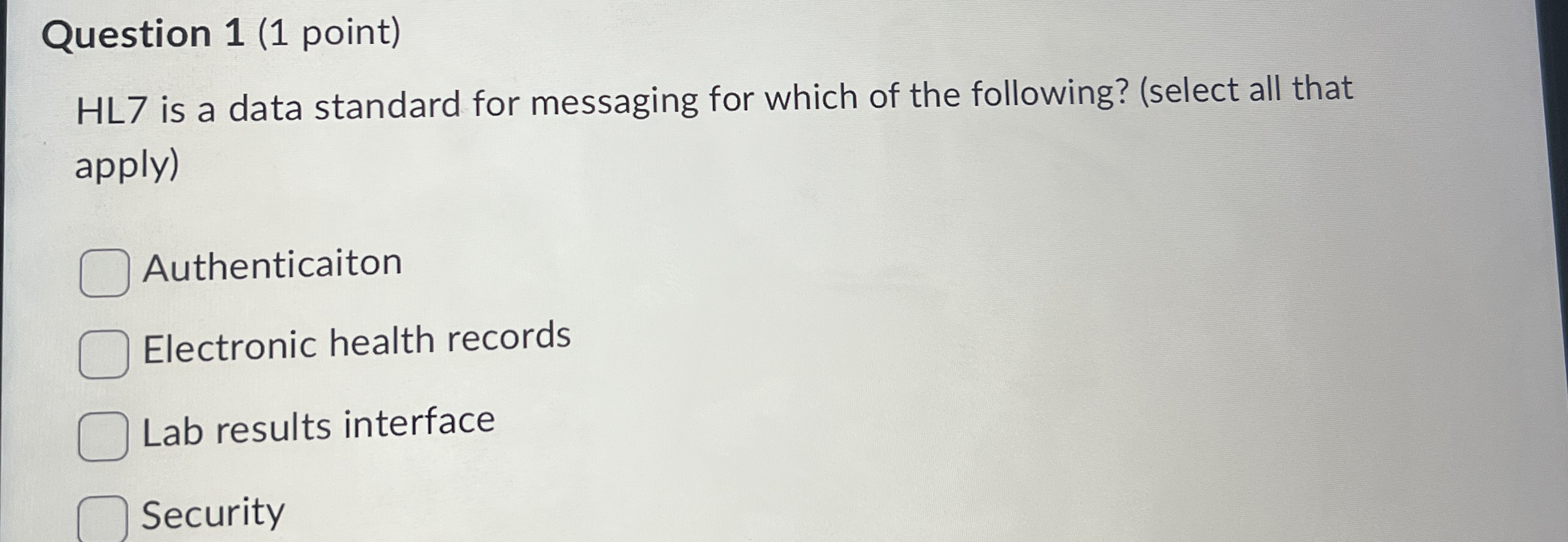 Solved Question 1 (1 ﻿point)HL7 ﻿is a data standard for | Chegg.com