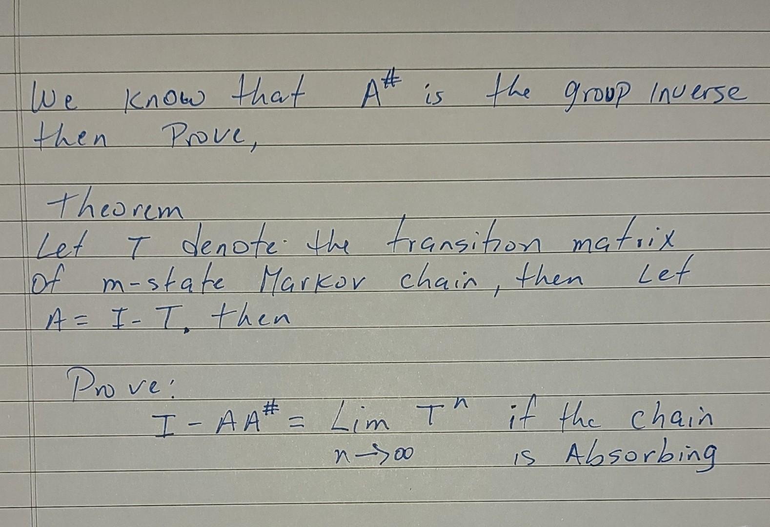 Solved We know that AA is the group inverse then Prove, | Chegg.com