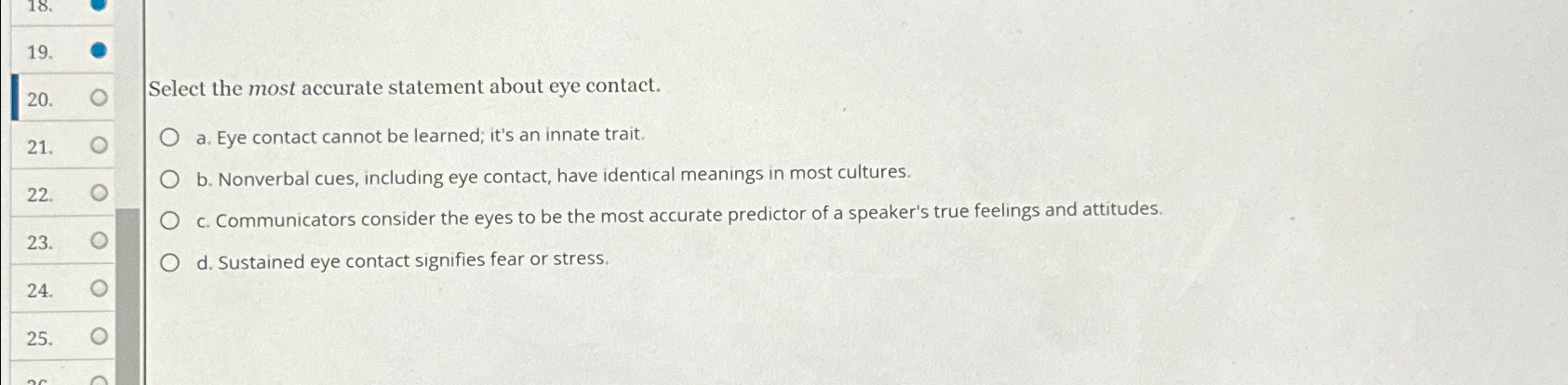 Solved Select the most accurate statement about eye | Chegg.com