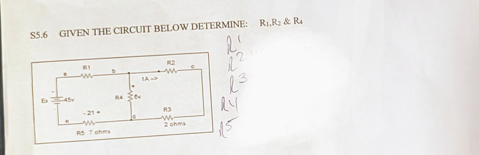 Solved S5.6 ﻿GIVEN THE CIRCUIT BELOW DETERMINE: | Chegg.com