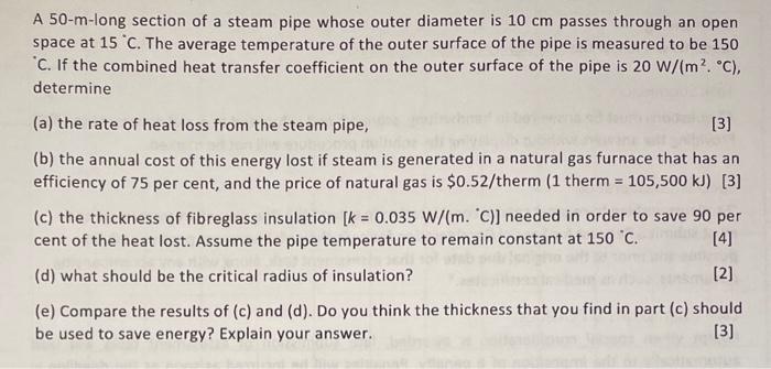 Solved A 50 -m-long section of a steam pipe whose outer | Chegg.com