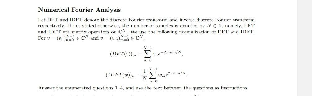 Solved Numerical Fourier Analysis Let DFT and IDFT denote | Chegg.com