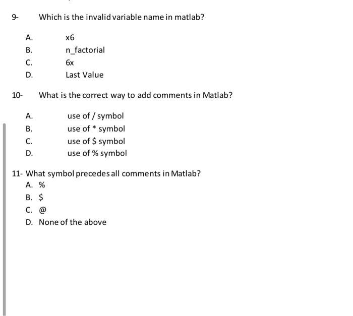 Solved 9 Which Is The Invalid Variable Name In Matlab A X6 