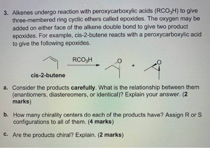 Solved 3. Alkenes undergo reaction with peroxycarboxylic | Chegg.com
