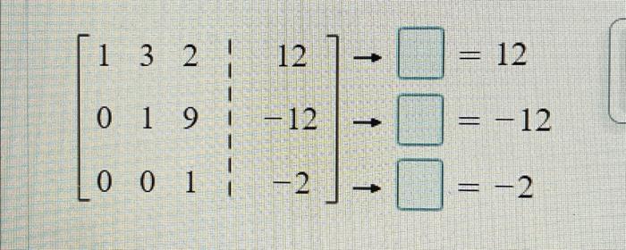 Solved 1 3 2 0 191 001 12 12 = -2 S = 12 = -12 = -2 | Chegg.com