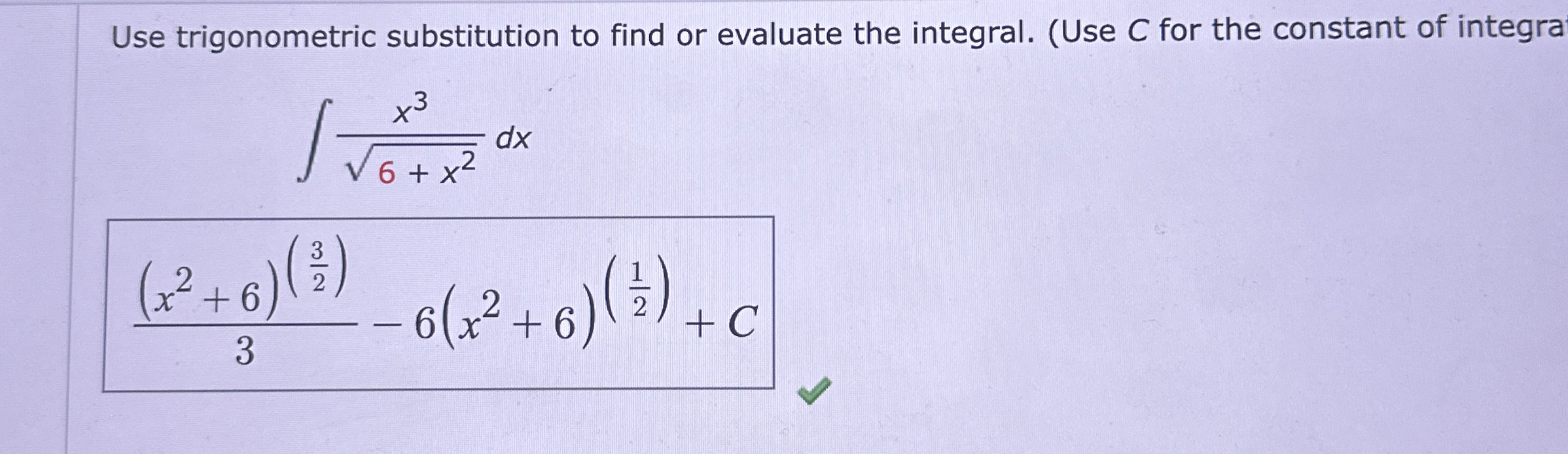 Solved Use trigonometric substitution to find or evaluate | Chegg.com