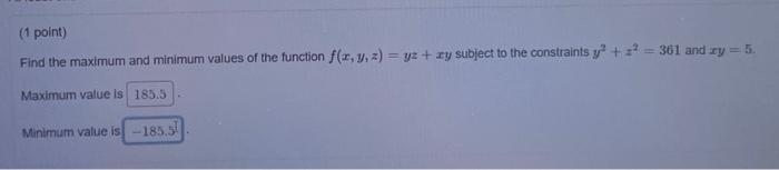 Solved Find the maximum and minimum values of the function | Chegg.com