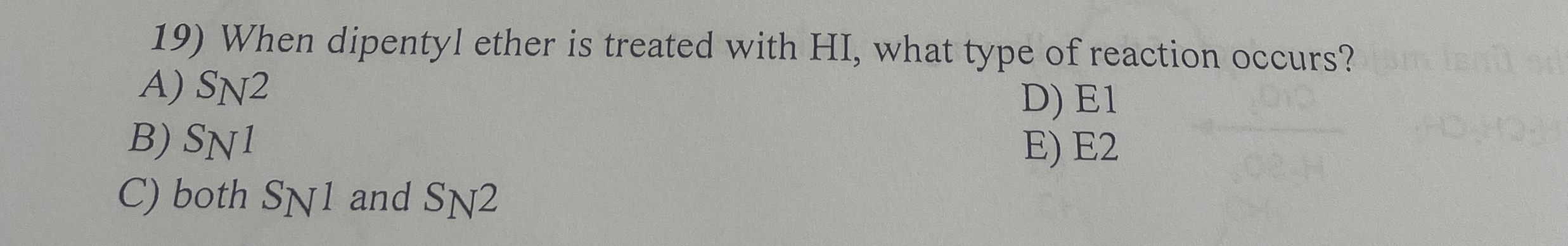 Solved When dipentyl ether is treated with HI, ﻿what type of | Chegg.com