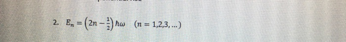 2. Use the WKB approximation to find the allowed | Chegg.com