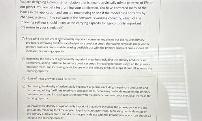 Solved You are designing a computer simulation that is meant | Chegg.com