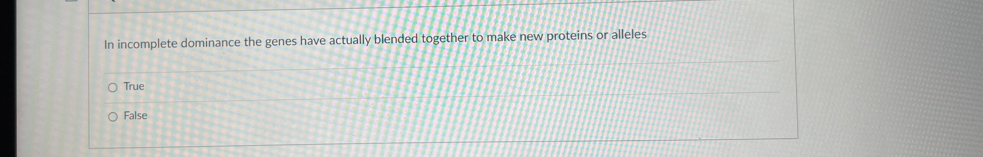 Solved In incomplete dominance the genes have actually | Chegg.com