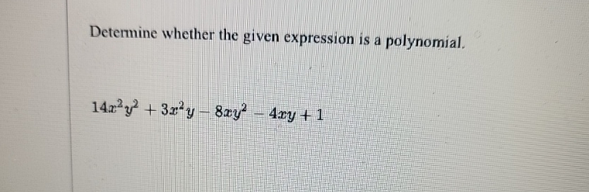 Solved Determine whether the given expression is a | Chegg.com